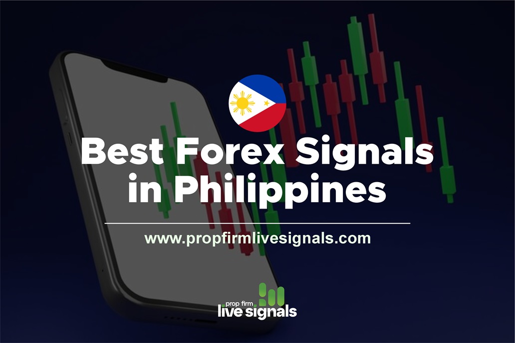 Best Forex signal Provider in the Philippines in 2025 - Prop Firm Live ...
